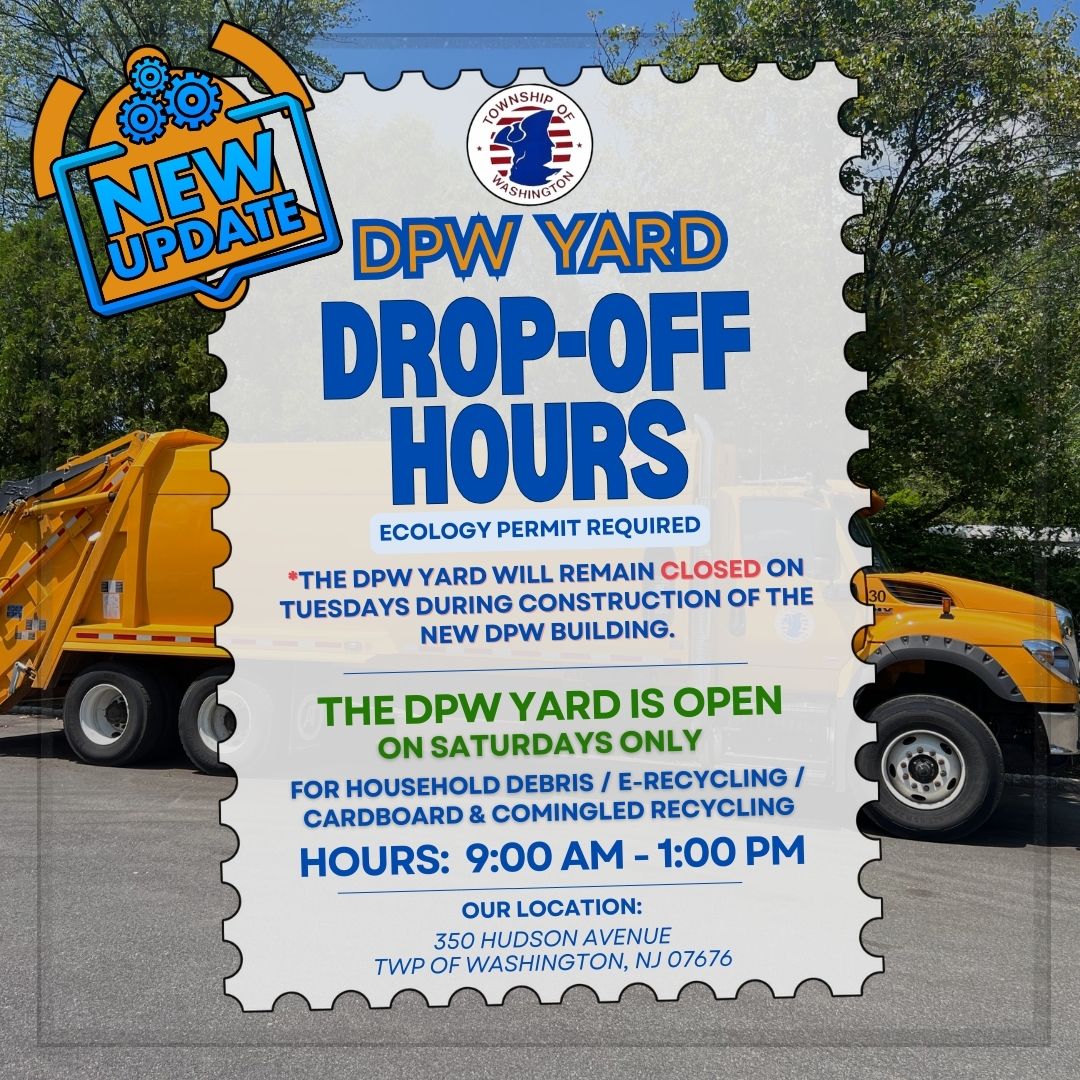 DPW Yard Drop Off Changes - The Township of Washington