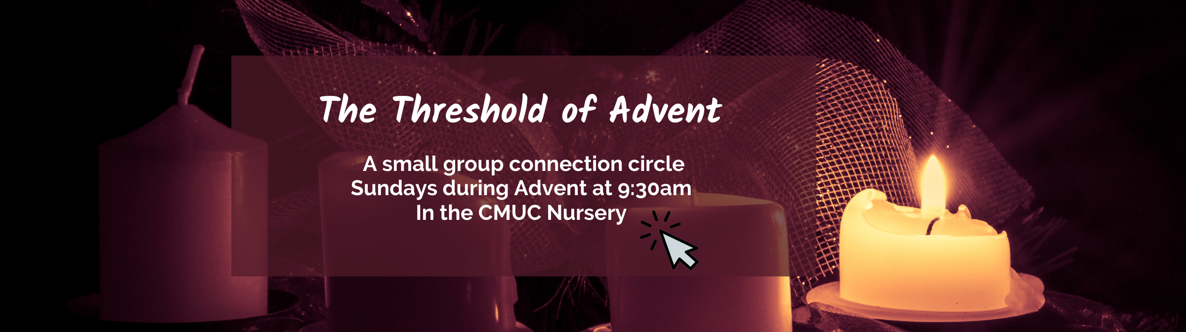 Threshold of Advent circle (Nov 28-Dec 19) - Canadian Memorial United ...