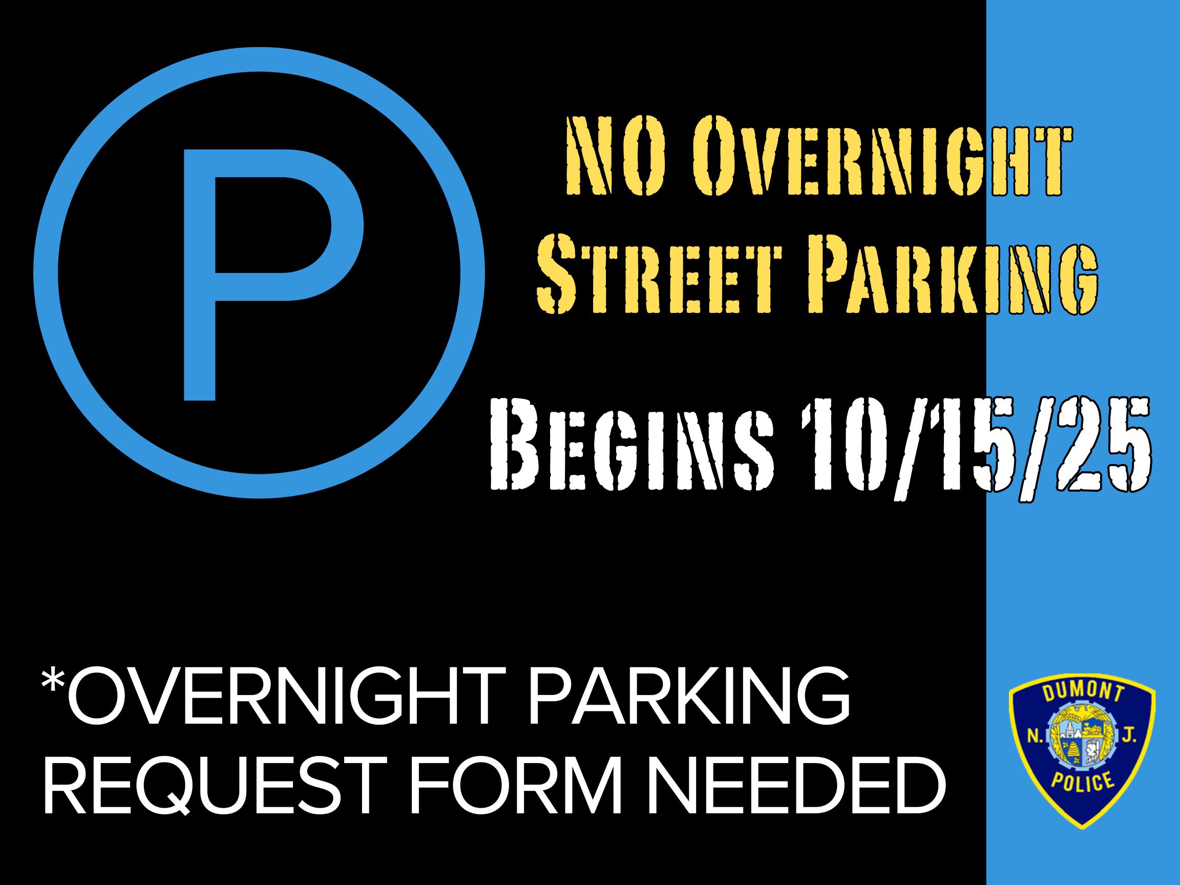 No Overnight Parking Begins 10/15/25 - Dumont Police Department
