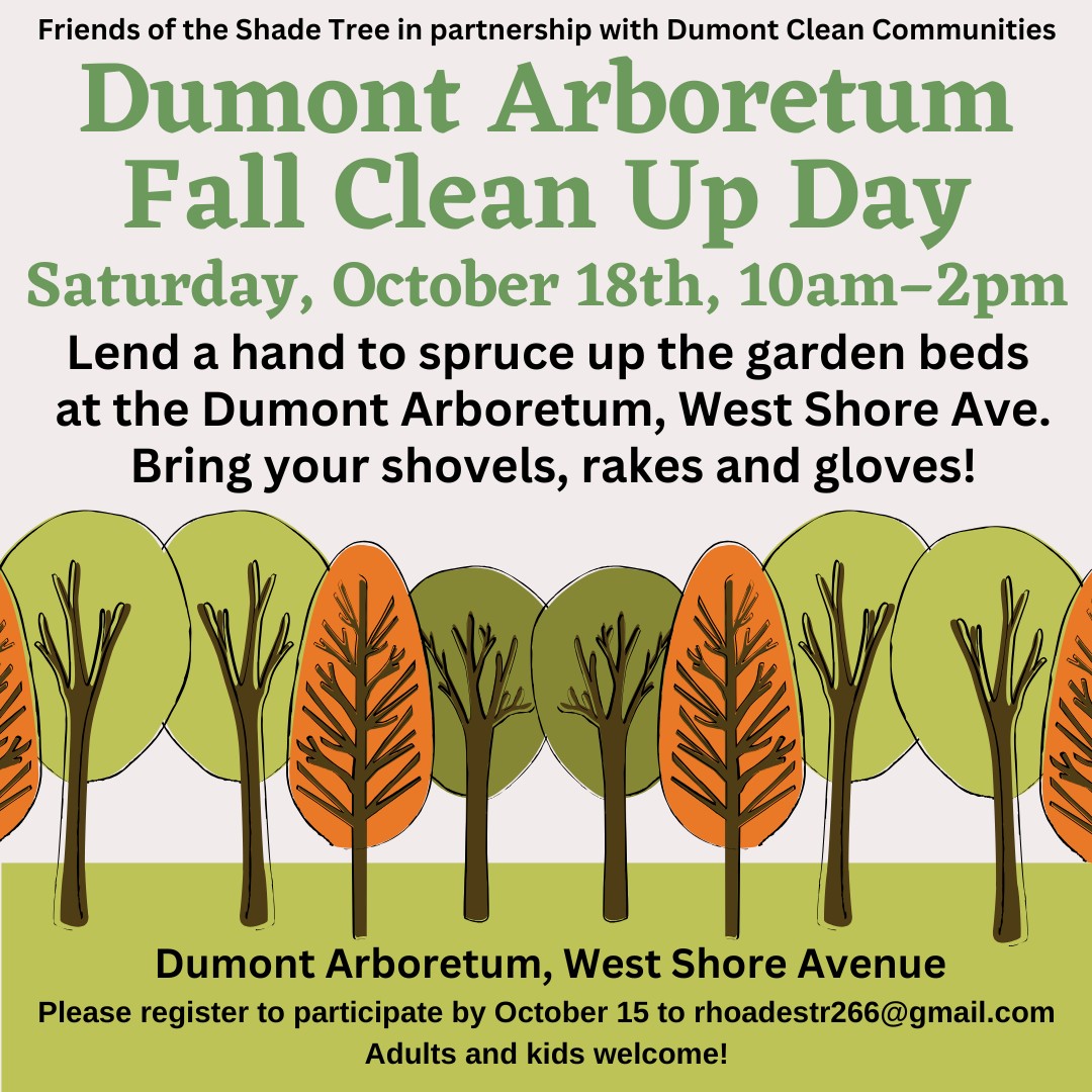 Dumont Arboretum Fall Clean Up Day - 10/18/25 - Borough of Dumont