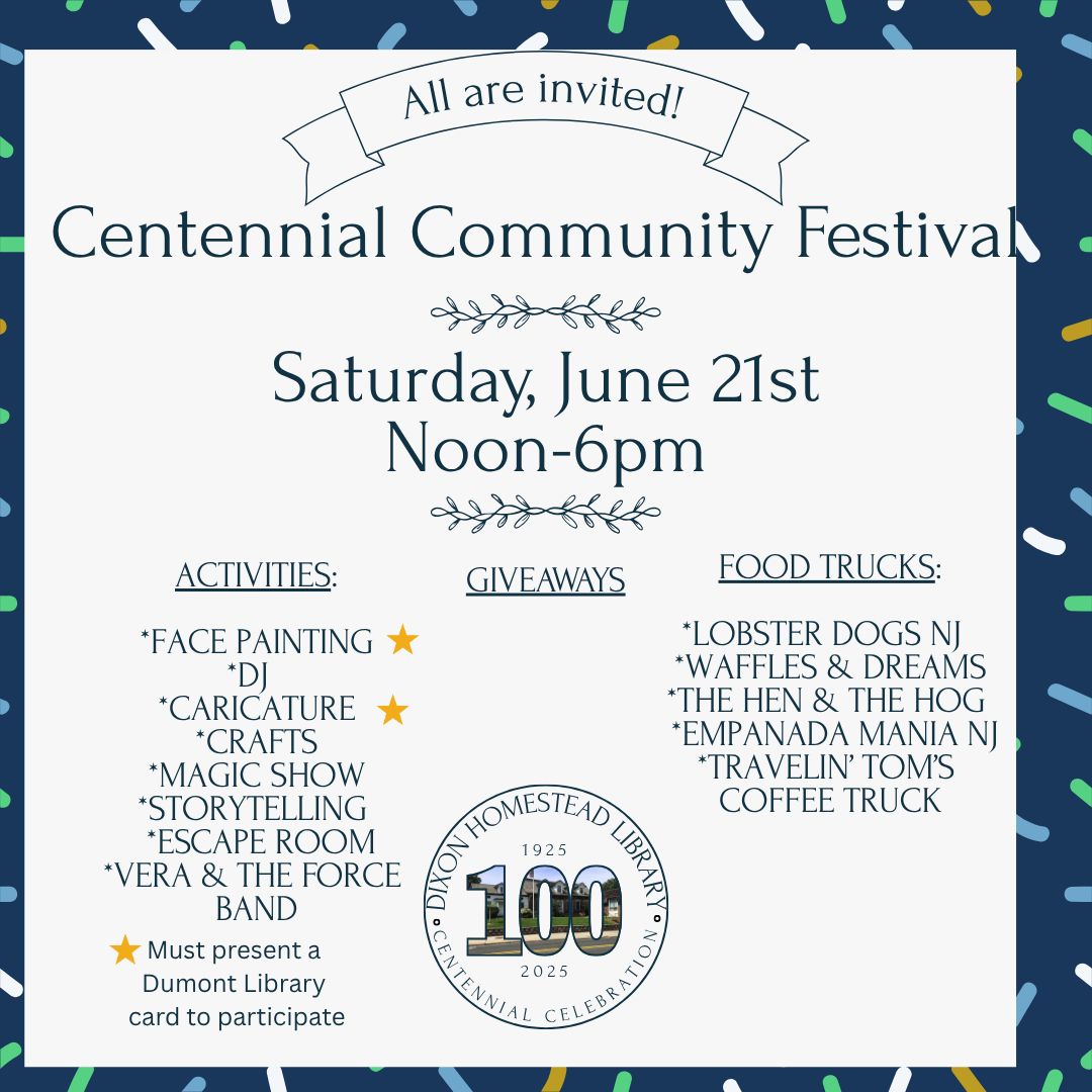 Dixon Homestead Library Centennial Community Festival - 6/21/25 ...
